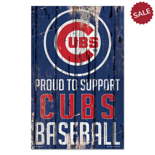 Chicago Cubs Sign 11x17 Wood Proud to Support Design – Team Fan Cave